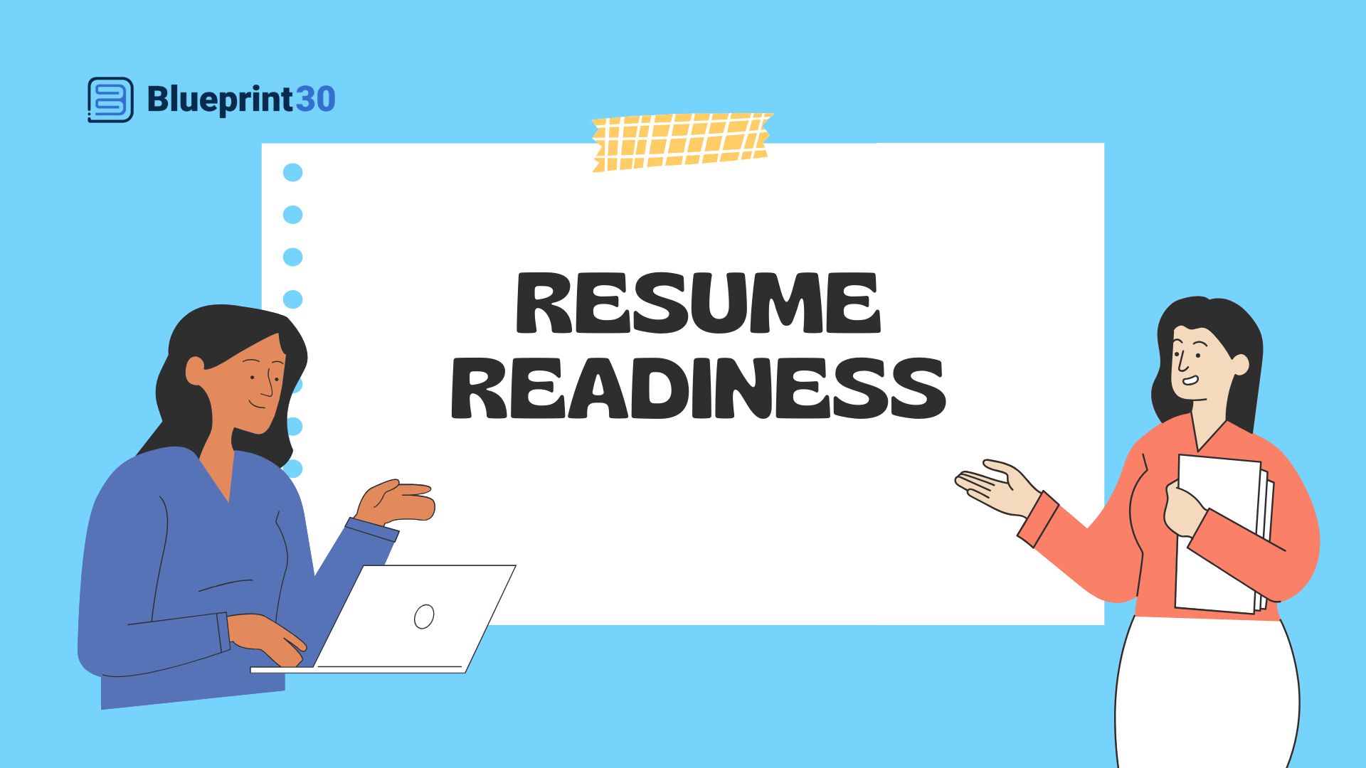 ONE DAY: Resume Readiness - Blueprint30